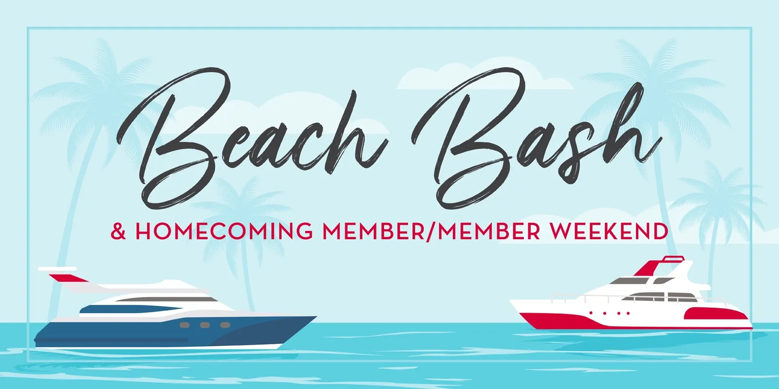Cove Club Beach Bash Weekend - The Cove